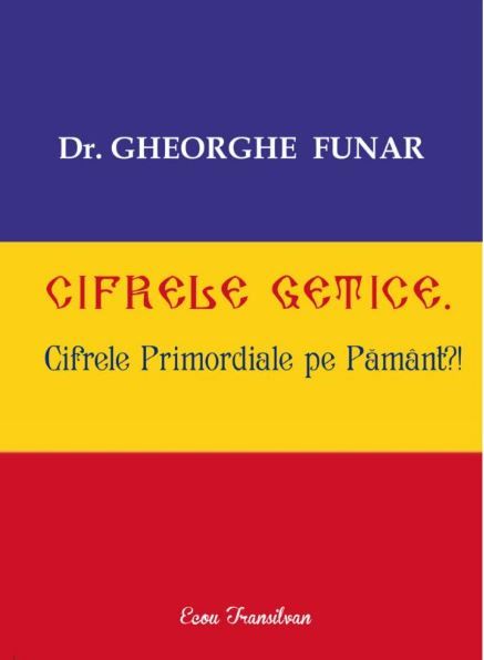 Cifrele getice - Gheorghe Funar PDF | Carte PDF - Citești instant