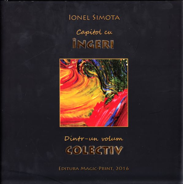 Capitol cu ingeri: dintr-un volum colectiv - Ionel Simota - Ionel ...