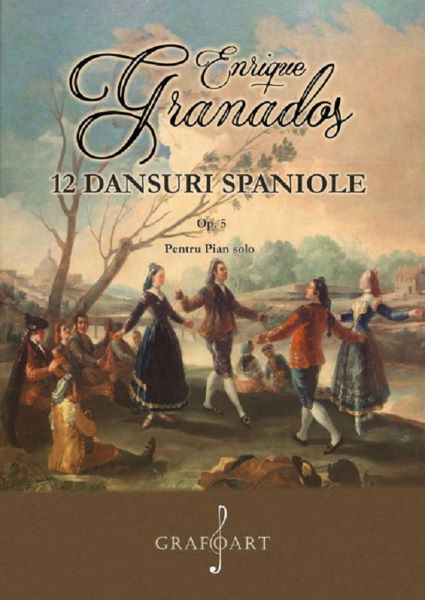 12 dansuri spaniole op.5 pentru pian solo - Enrique Granados - Enrique ...