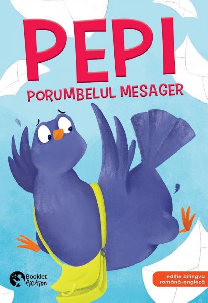 Pepi, porumbelul mesager - Adina Lates PDF | Carte PDF - Citești instant