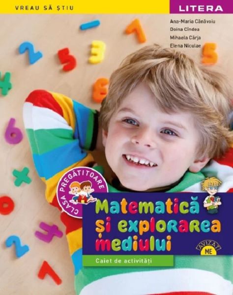 Matematica si explorarea mediului - Clasa pregatitoare - Caiet de activitati - Ana Maria ...