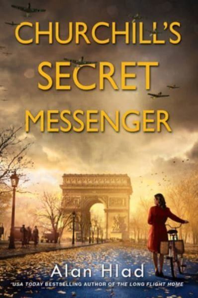 Churchill's Secret Messenger - Alan Hlad PDF | Carte PDF - Citești instant