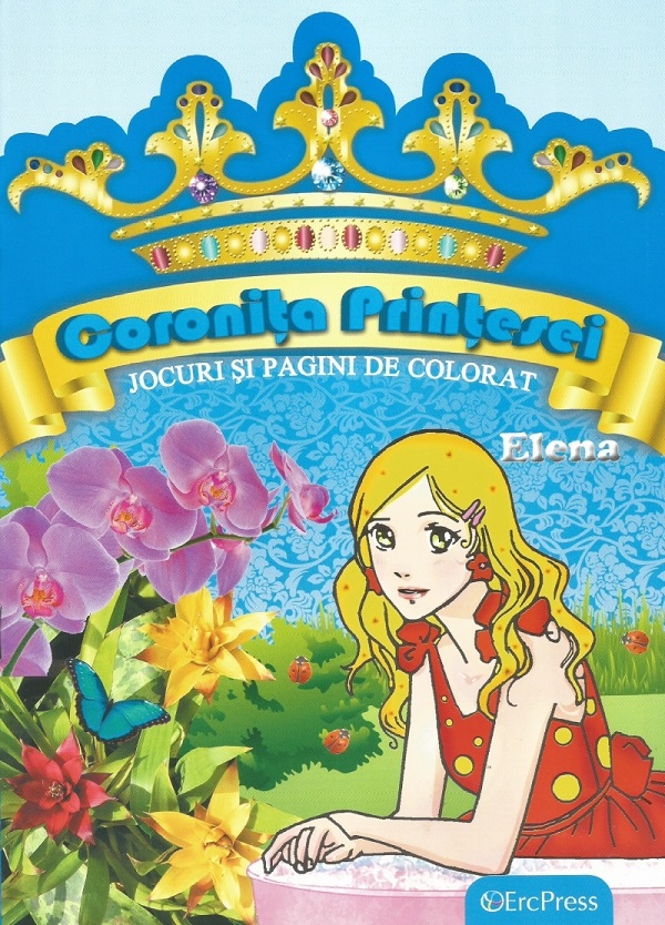 Coronita printesei Elena. Jocuri si pagini de colorat PDF | Carte PDF ...