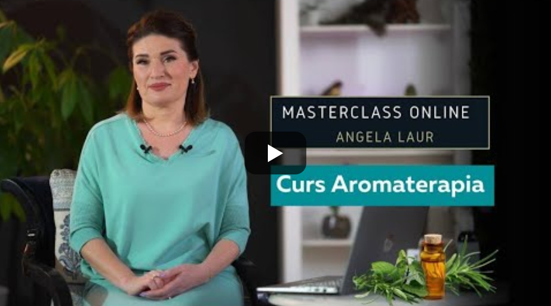 Curs Aromaterapie Online cu dr. Angela Laur