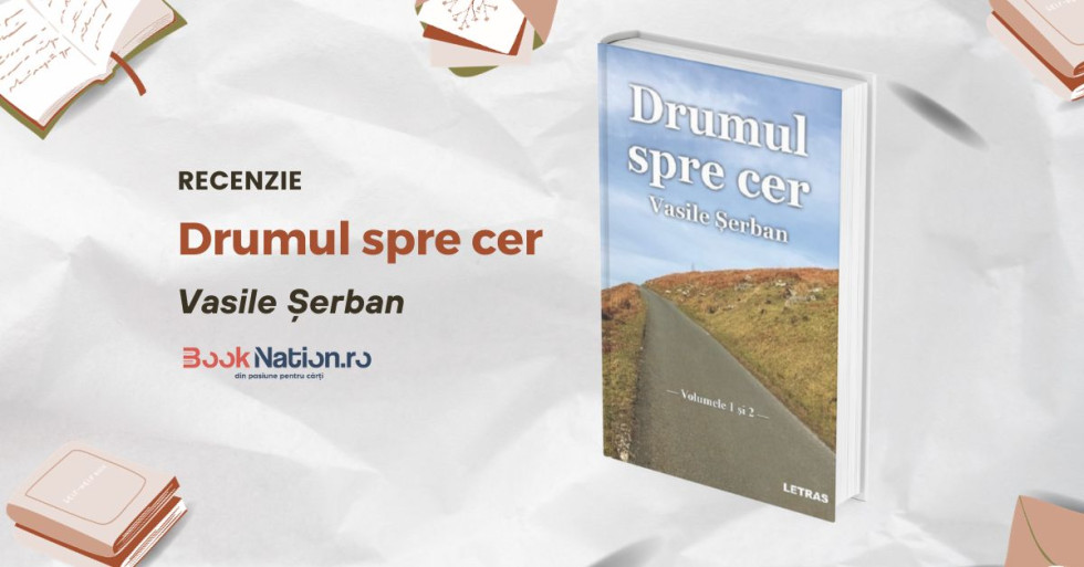 Recenzie ”Drumul spre cer” de Vasile Șerban